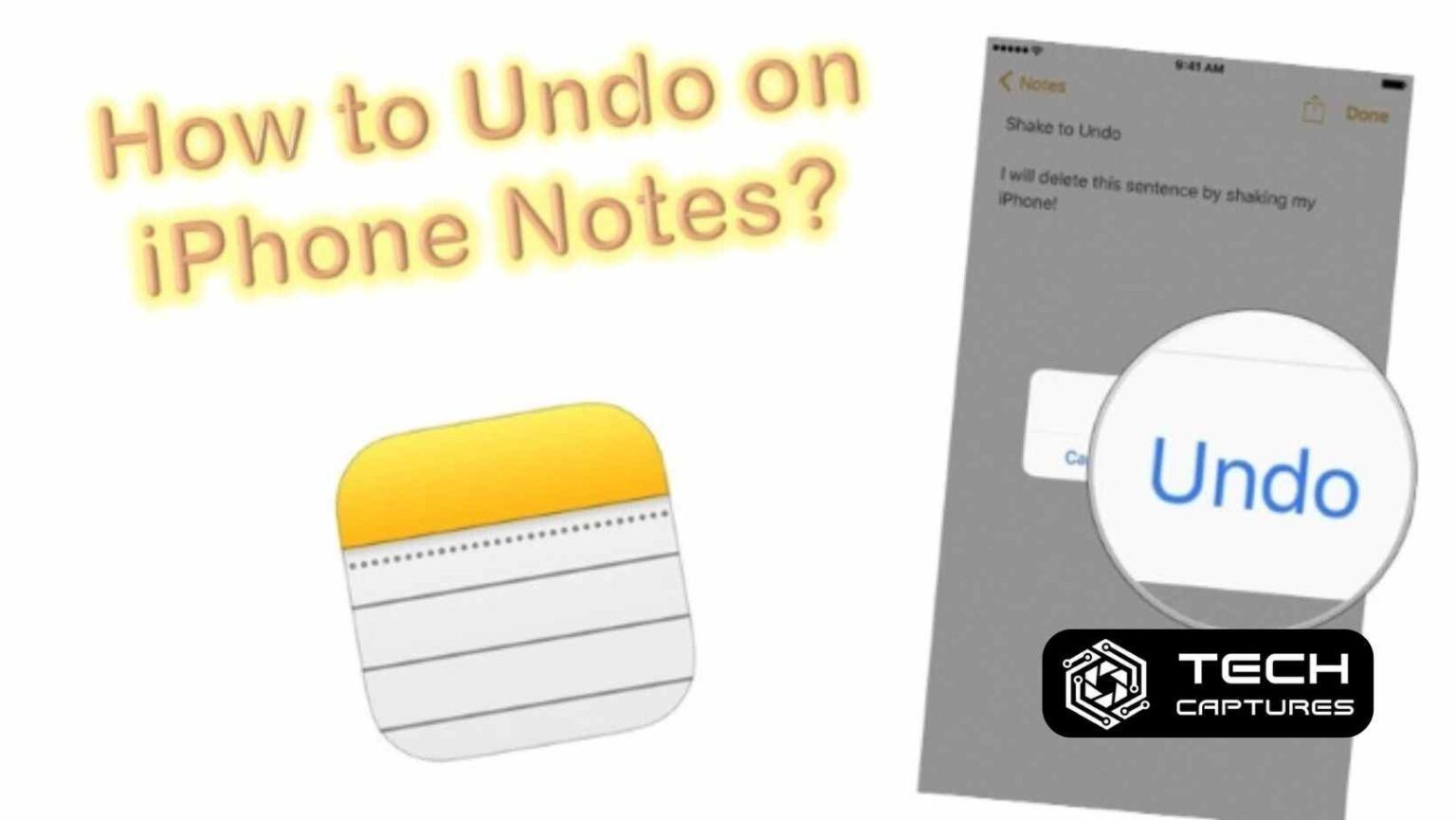 How to Undo in Notes App: A Guide For Apple Users - techcaptures